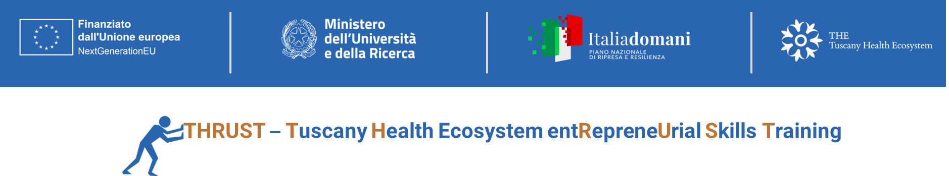 THRUST - Tuscany Health Ecosystem entRepreneUrial Skills Training ...